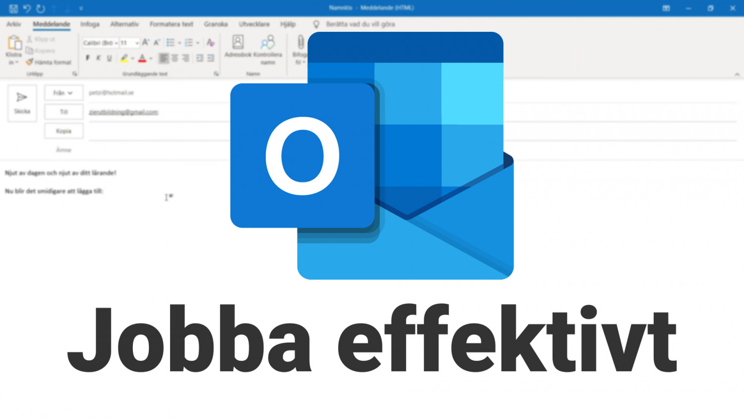 Jobba effektivt med Outlook - M365